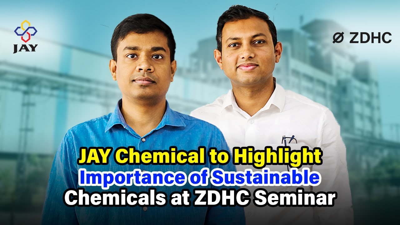 Jay Chemical to Highlight Importance of Sustainable Chemicals at ZDHC ...
