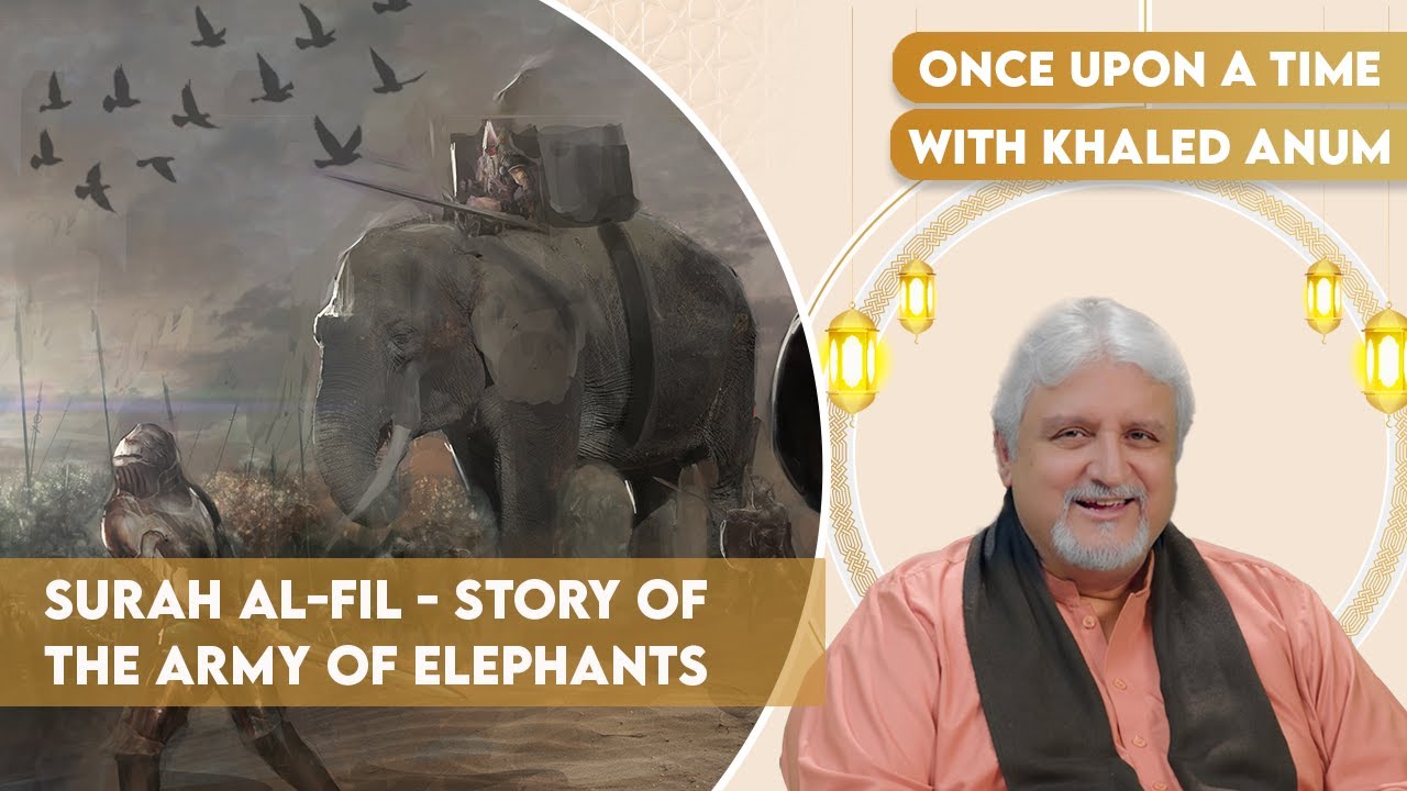 Surah Al Fil - Story of the Army of Elephants | Full Episode | Once ...