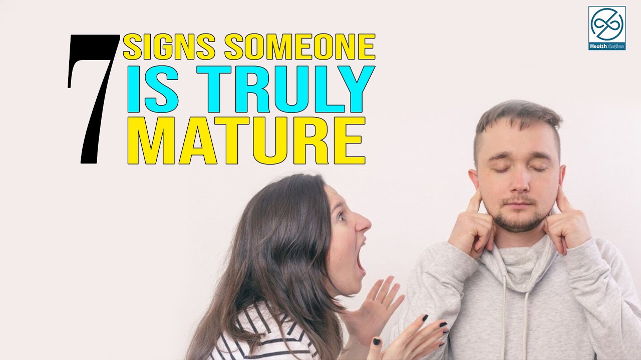 7 Clear Signs Someone is Truly Mature and Wise | How to Spot a Mature ...