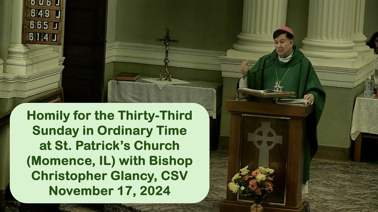 Homily for the 33rd Sunday in Ordinary Time at the Border Town Parishes ...