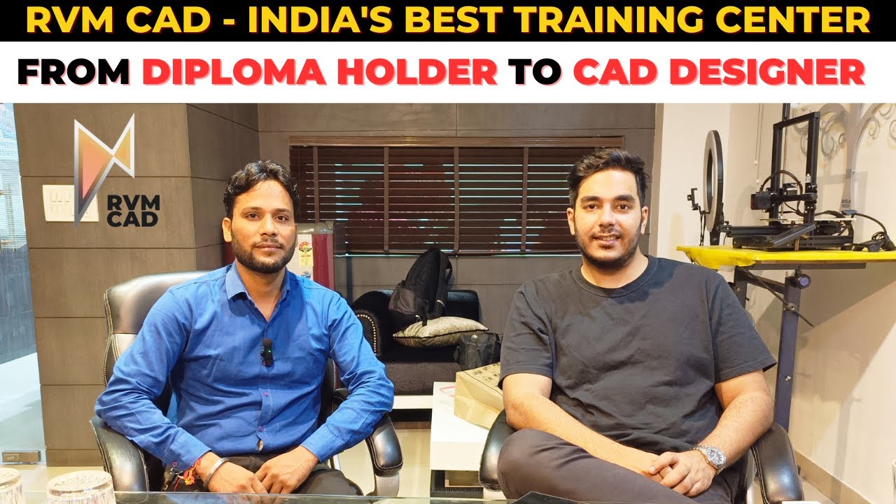 From Diploma Holder to CAD Designer | RVM CAD - Design Engineer after ...