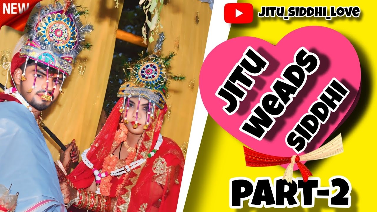 𝗝𝗶𝗧𝗨 𝗪𝗘𝗔𝗗𝗦 𝗦𝗶𝗗𝗗𝗛𝗶 𝗣𝗔𝗥𝗧-2 🌿💗 || #jitu_siddhi_love #marriagevideo # ...