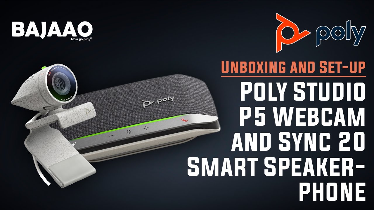 Poly Studio P5 Webcam and Sync 20 Smart Speakerphone | Unboxing and Set ...