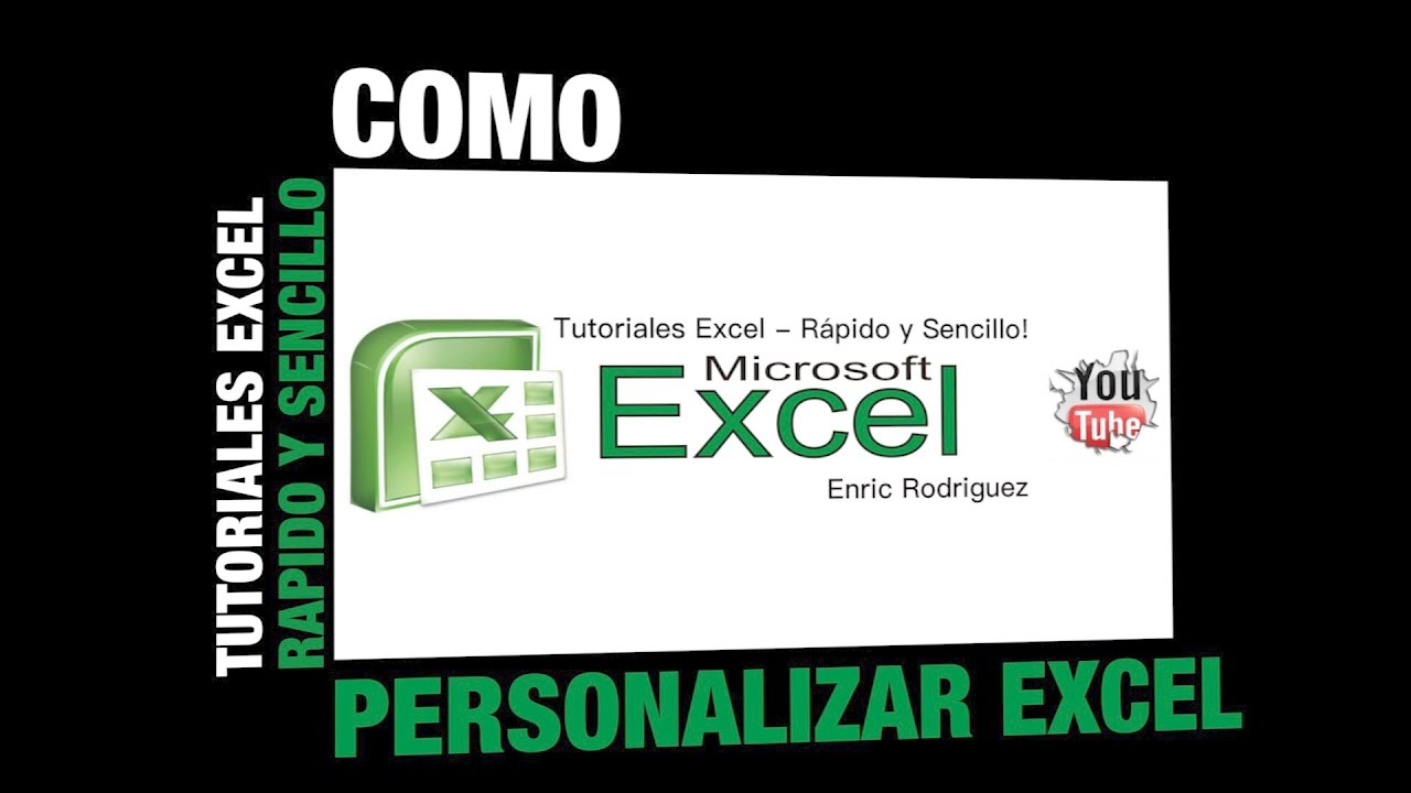 Cómo Personalizar Excel - YouTube
