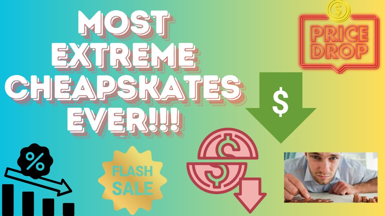 MOST EXTREME CHEAPSKATES OF ALL TIME [REACTION] - YouTube