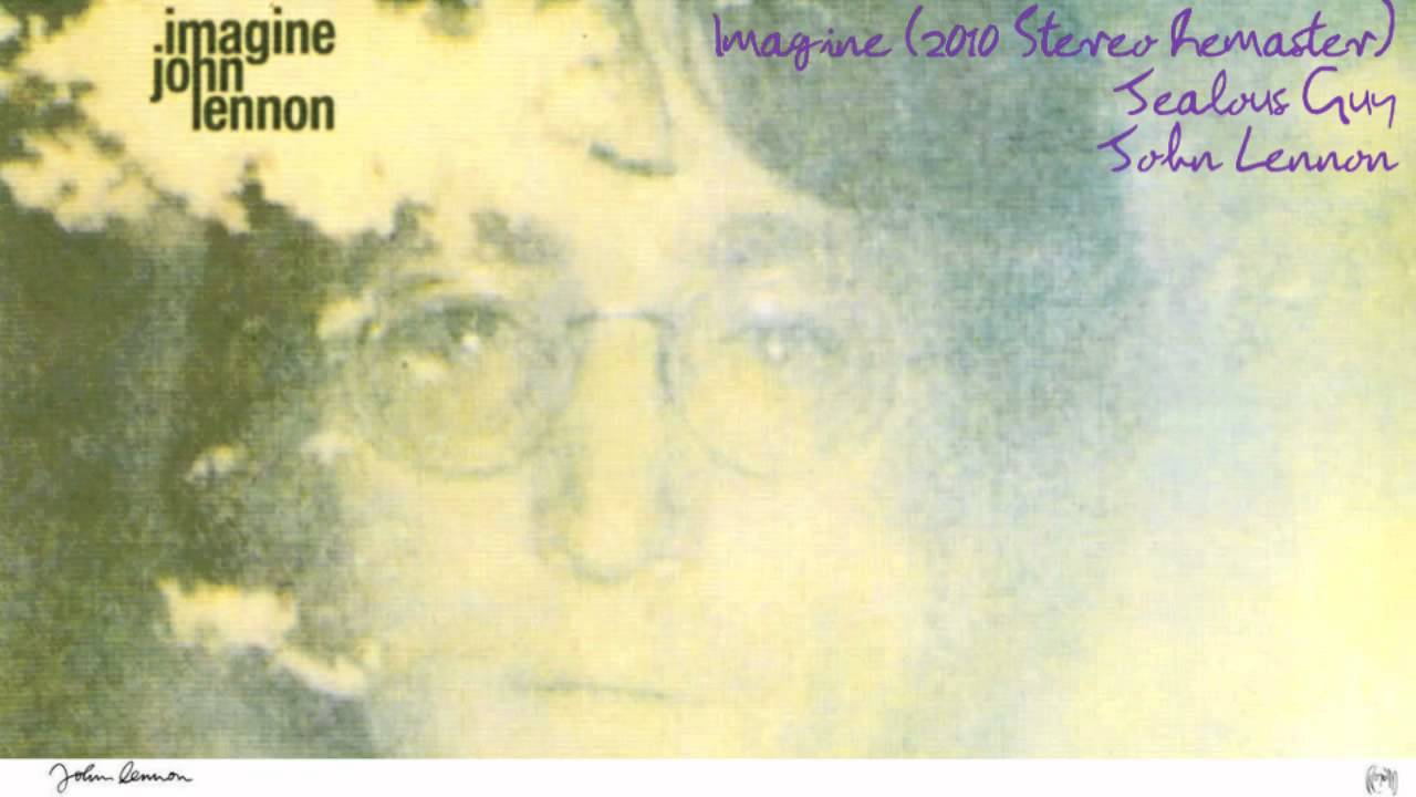 Jealous Guy (2010 Stereo Remaster) - YouTube
