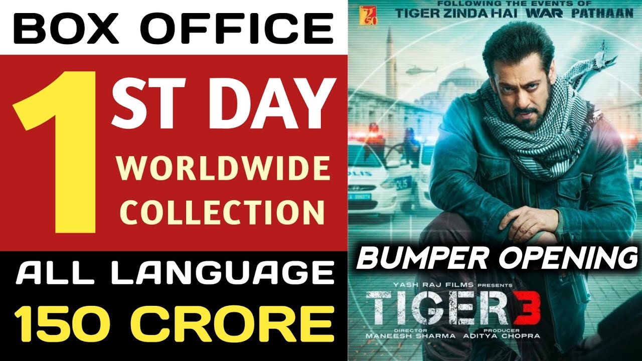 Tiger 3 1st Day Collection | Tiger 3 First Day Collection | Tiger 3 Box ...