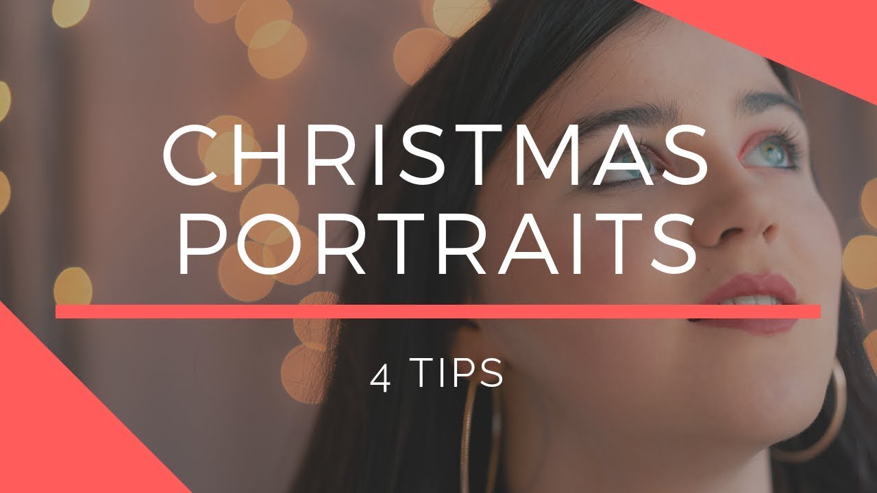 4 Tips for Shooting Christmas Portraits - YouTube