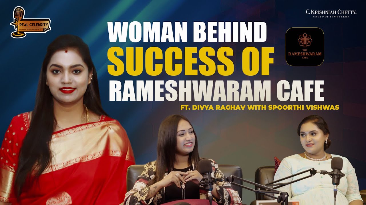 Rameshwaram Cafe : Divya Raghav's Success Saga | Spoorthy Vishwas ...