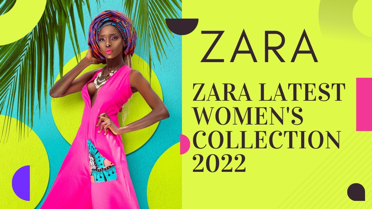 ZARA LATEST NEW WOMEN'S COLLECTION JUNE 2022 - TRY THIS CLOTHING AS ...