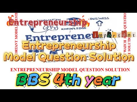 BBS 4th year Entrepreneurship New model question solution 2080//BBS 4th ...