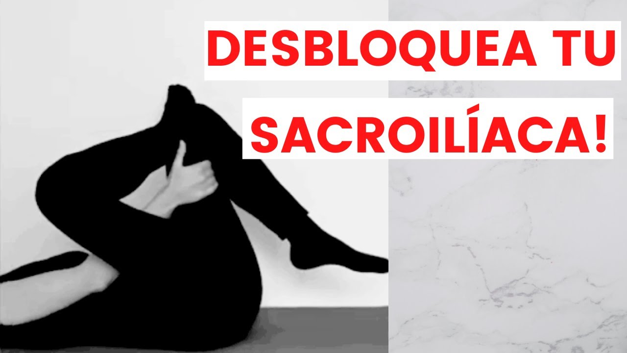 Ejercicios para aliviar el dolor de la Articulación Sacroilíaca! - YouTube