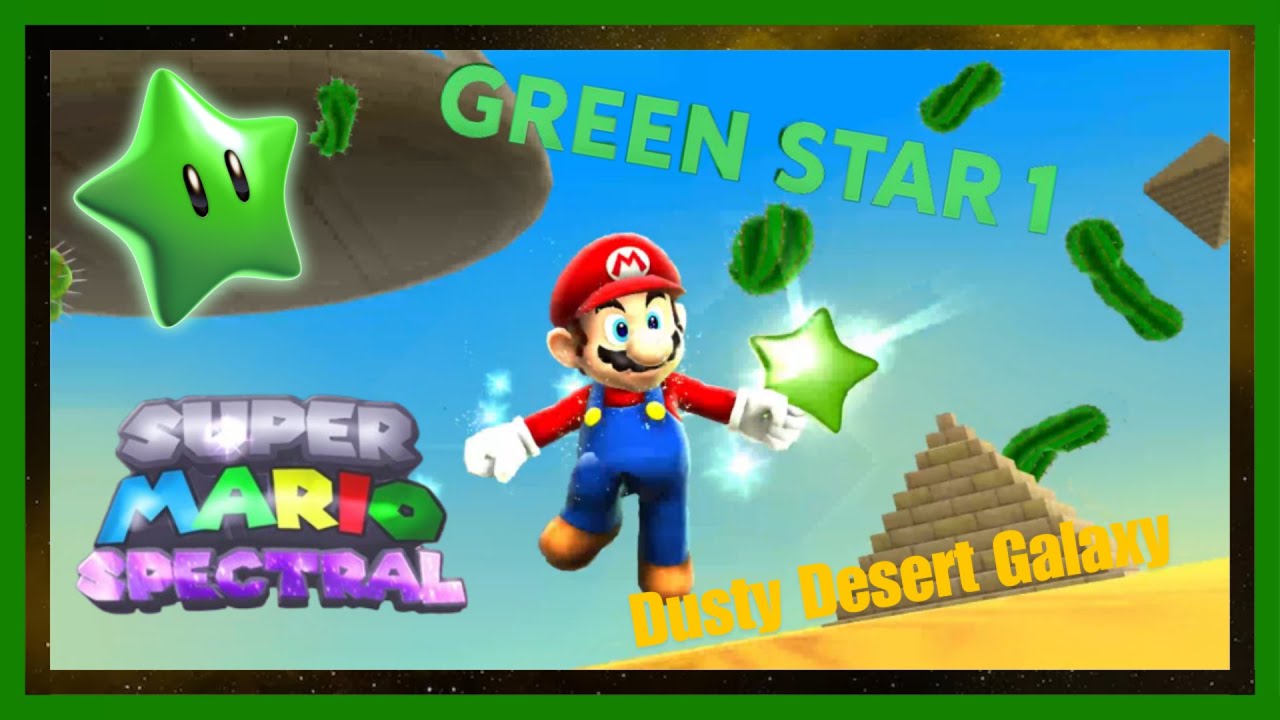 [Super Mario Spectral V1.6] Dusty Desert Galaxy | Green Star 1 - YouTube