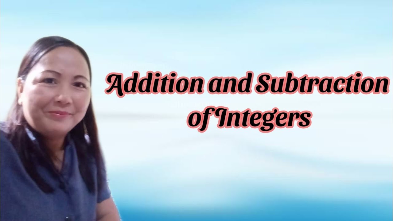 Addition and Subtraction of Integers (Tagalog) - YouTube