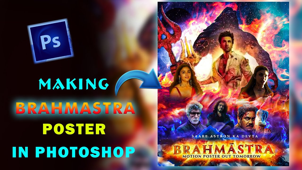 Brahmastra Poster Design In Photoshop | Poster Design | Speed Art - YouTube