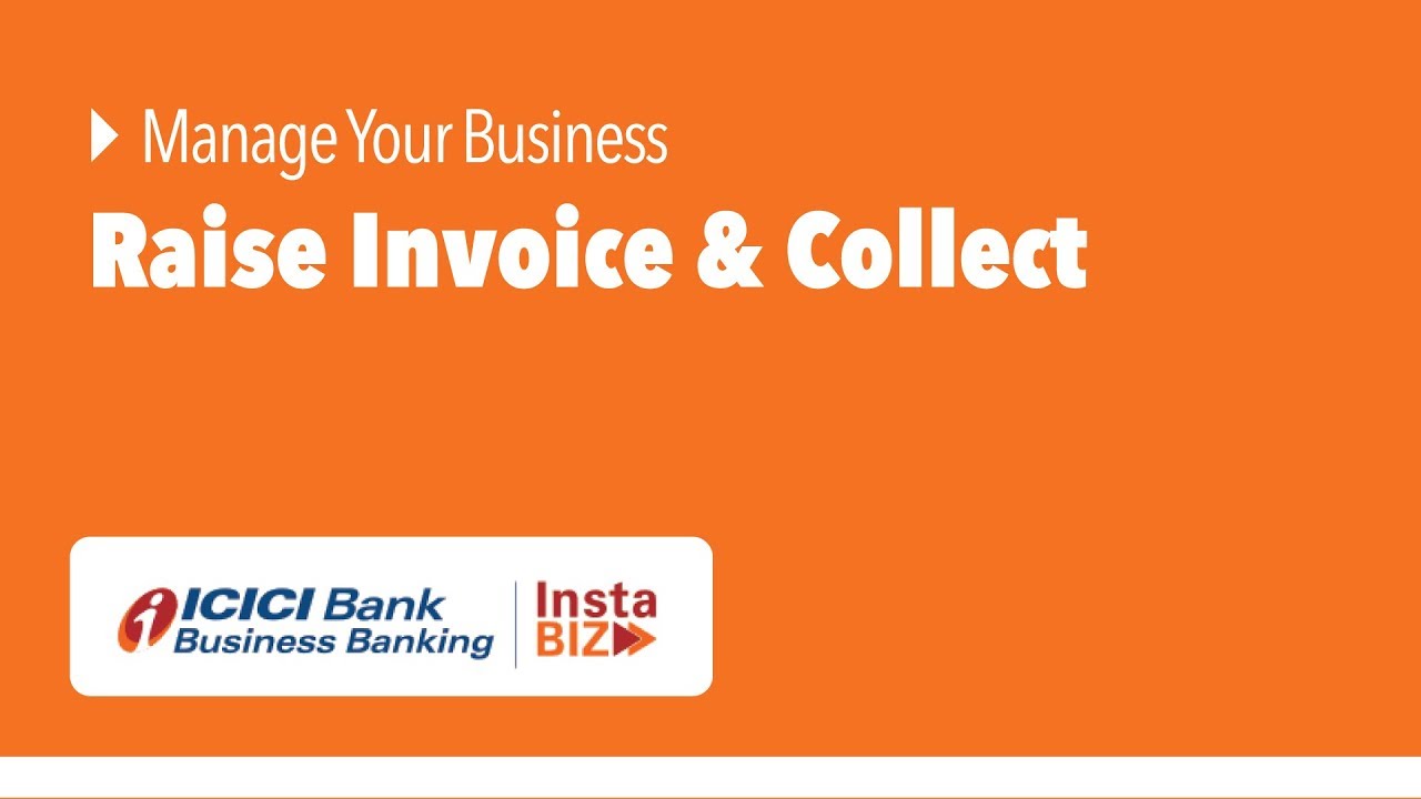 Raise Invoices and Collect | InstaBIZ - ICICI Bank - YouTube