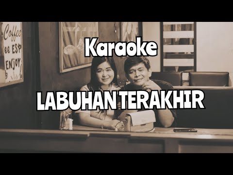 Karaoke Labuhan Terakhir | S'nada Trio - YouTube