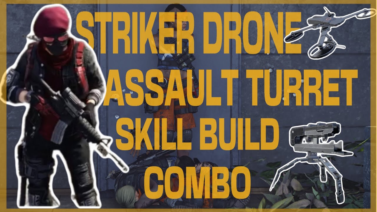 Tom Clancy's The Division 2 Drone & Turret Skill Build gamplay by ...