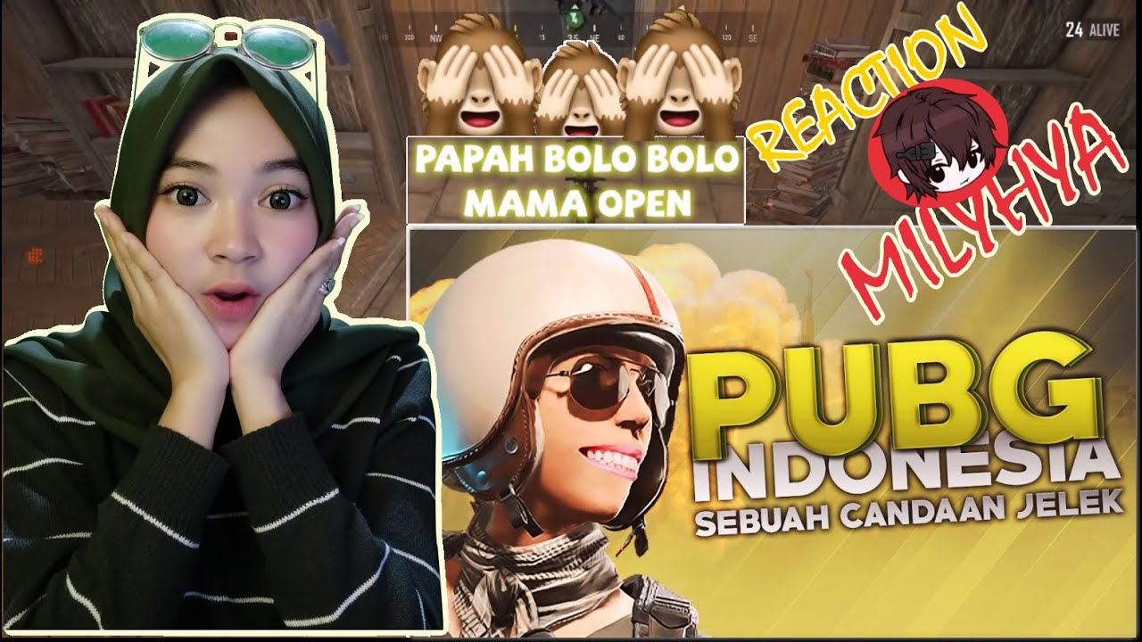 REACTION MILYHYA PUBG Indonesia - SEBUAH CANDAAN JELEK MANCA & TEMAN ...