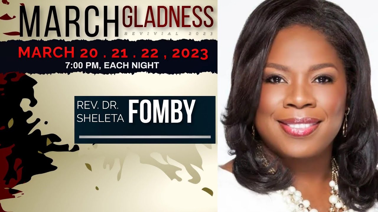 MARCH GLADNESS 2023 - NIGHT 2 (Reverend Dr. Sheleta Fomby) - YouTube