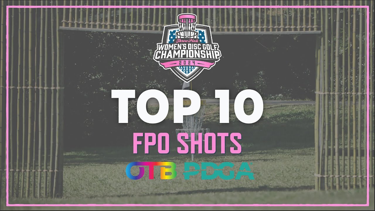 The Top 10 FPO Shots from the Throw Pink Women’s Disc Golf Championship ...