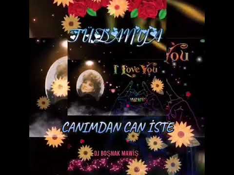 TÜDANYA🌹CANIMDAN 🎼CAN❤️ İSTE👈DJ BOŞNAK MAWİŞ 💯💯DAMAR🎼