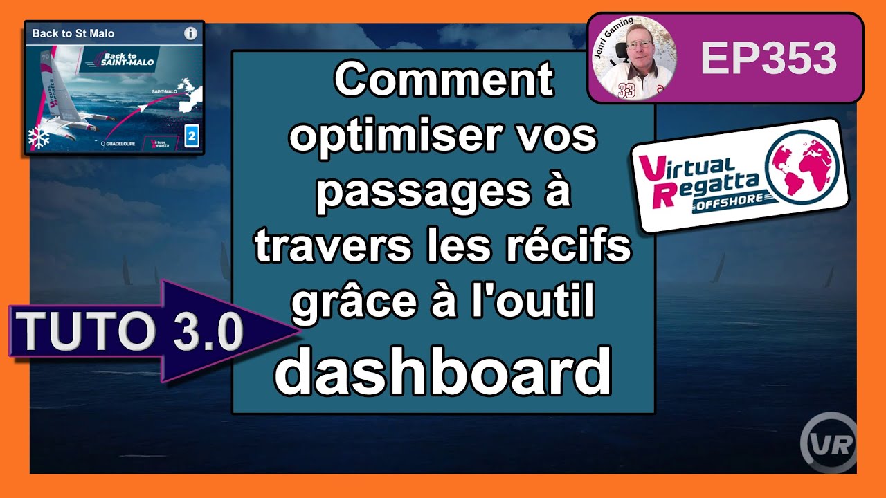 TUTO : Optimisation avec Dashboard - Virtual Regatta Offshore - Jenri ...