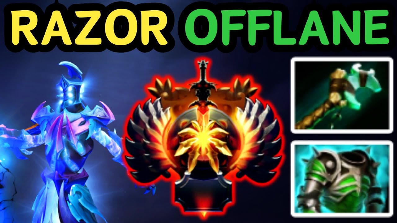 🔥 UNSTOPPABLE RAZOR OFFLANE — ELECTRICITY, PAIN, VICTORY | DOTA 2 🔥 ...