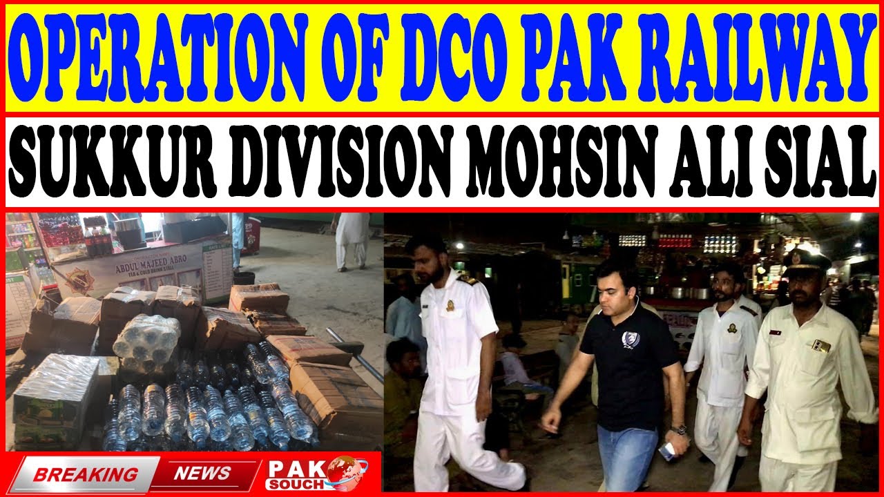 Operation of Commercial Officer of Pakistan Railways Sukkur Division ...