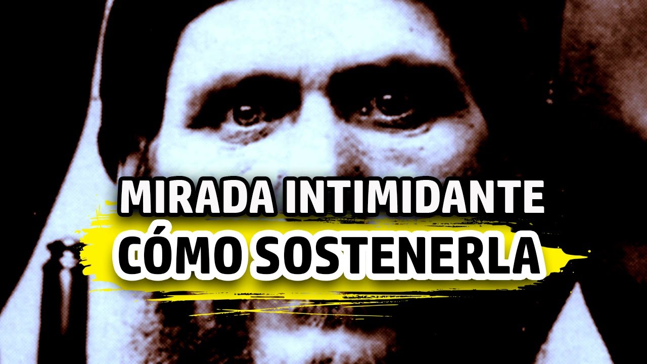 COMO INTIMIDAR a una persona con la MIRADA y COMO SOSTENERLA 👀 - YouTube