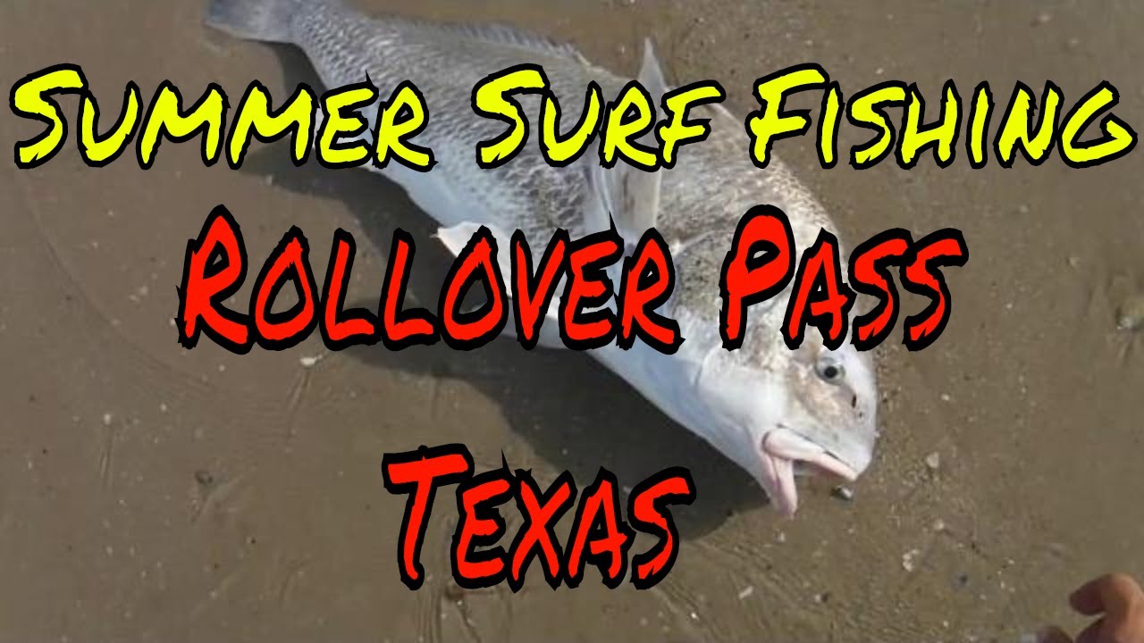Bolivar Peninsula And Big Fish At Rollover Pass (Fishing The Texas ...