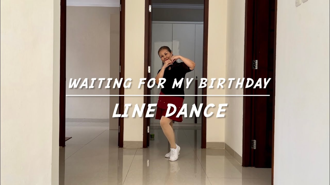 Waiting For My Birthday - Line Dance/Marchy Susilani, Abadi Haria ...