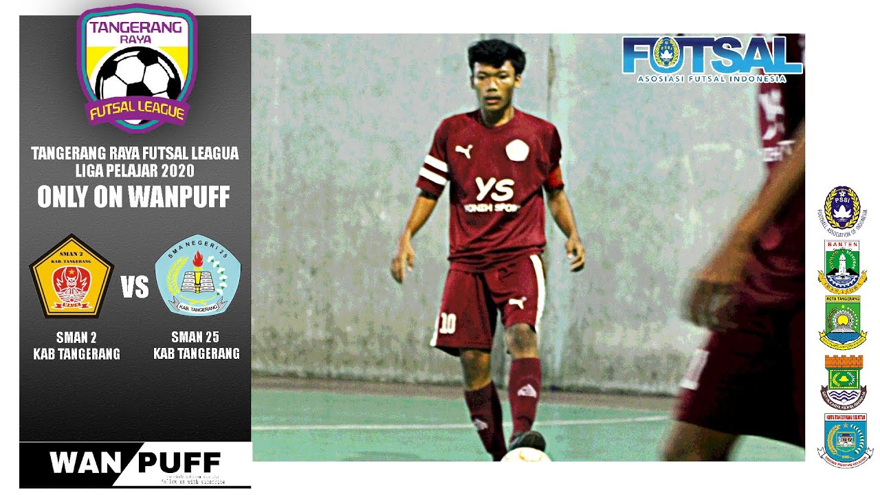 Tangerang Raya Futsal League 2020 SMAN 2 Kabupaten Tangerang vs SMAN 25 ...