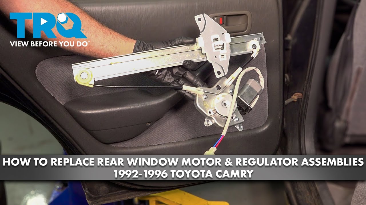 How to Replace Rear Window Regulator Assemblies 1992-1996 Toyota Camry ...