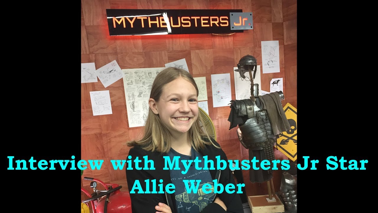 Interview with Mythbusters Jr. Star Allie Weber - YouTube