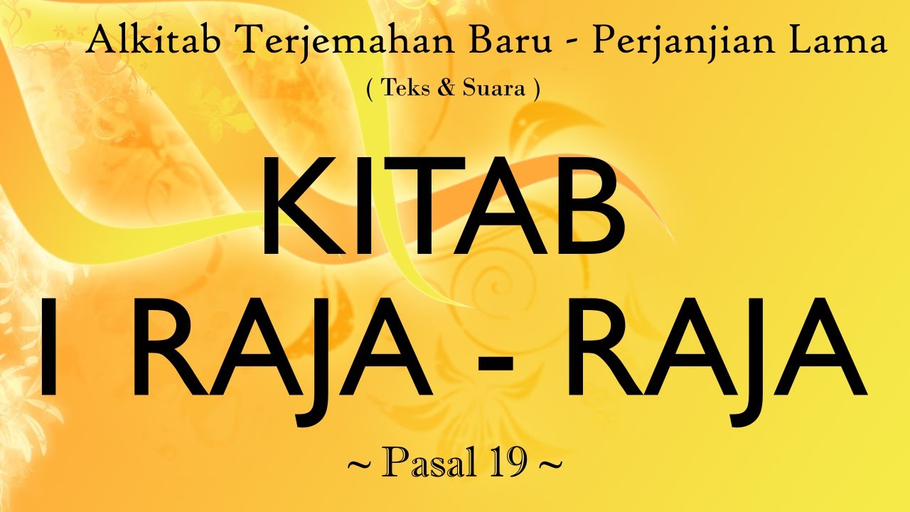 Alkitab Teks dan Suara - 1 Raja raja 19 - YouTube