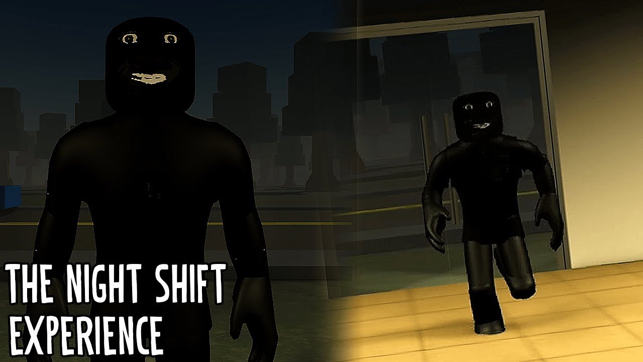 ROBLOX The Night Shift Experience! - YouTube