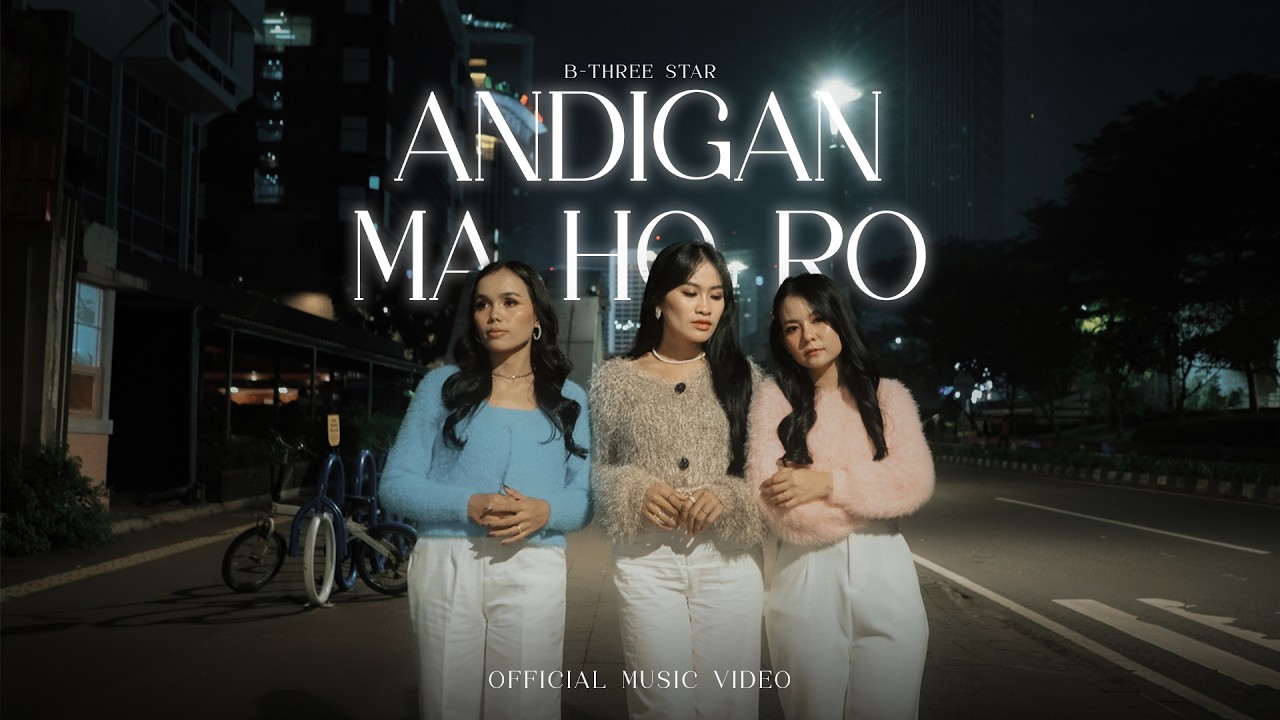 B-Three Star - Andigan Ma Ho Ro (Lagu Batak Terbaru 2026) Official ...