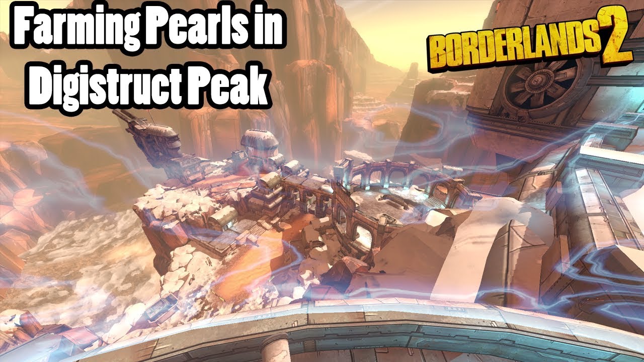 Borderlands 2: Farming Digistruct Peak for Pearls! - YouTube