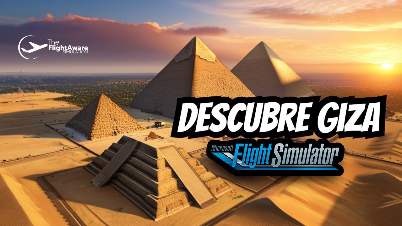 Descubriendo Giza Egipto | MSFS 2020 - YouTube
