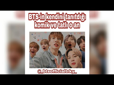 BTS kendini tanıtıyor😂