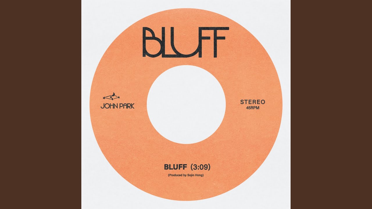 BLUFF (BLUFF) - YouTube