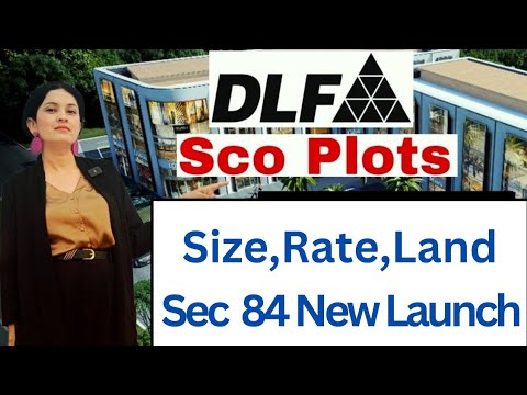 New Launch DLF SCO sector 84 Gurgaon | DLF Sco plots sec 84 Gurgaon | SCO plots in Gurgaon - YouTube