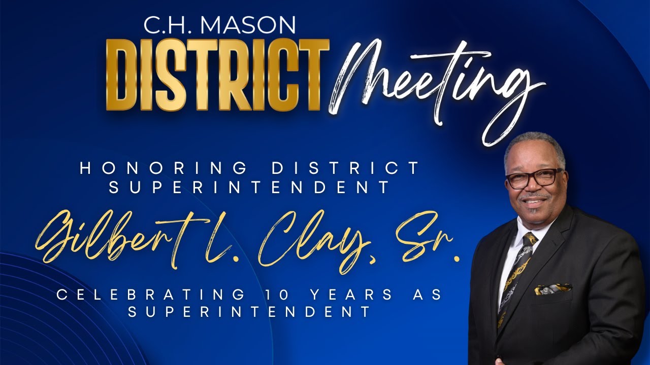 C.H. Mason District Meeting: Official Day (06-15-2024) - YouTube