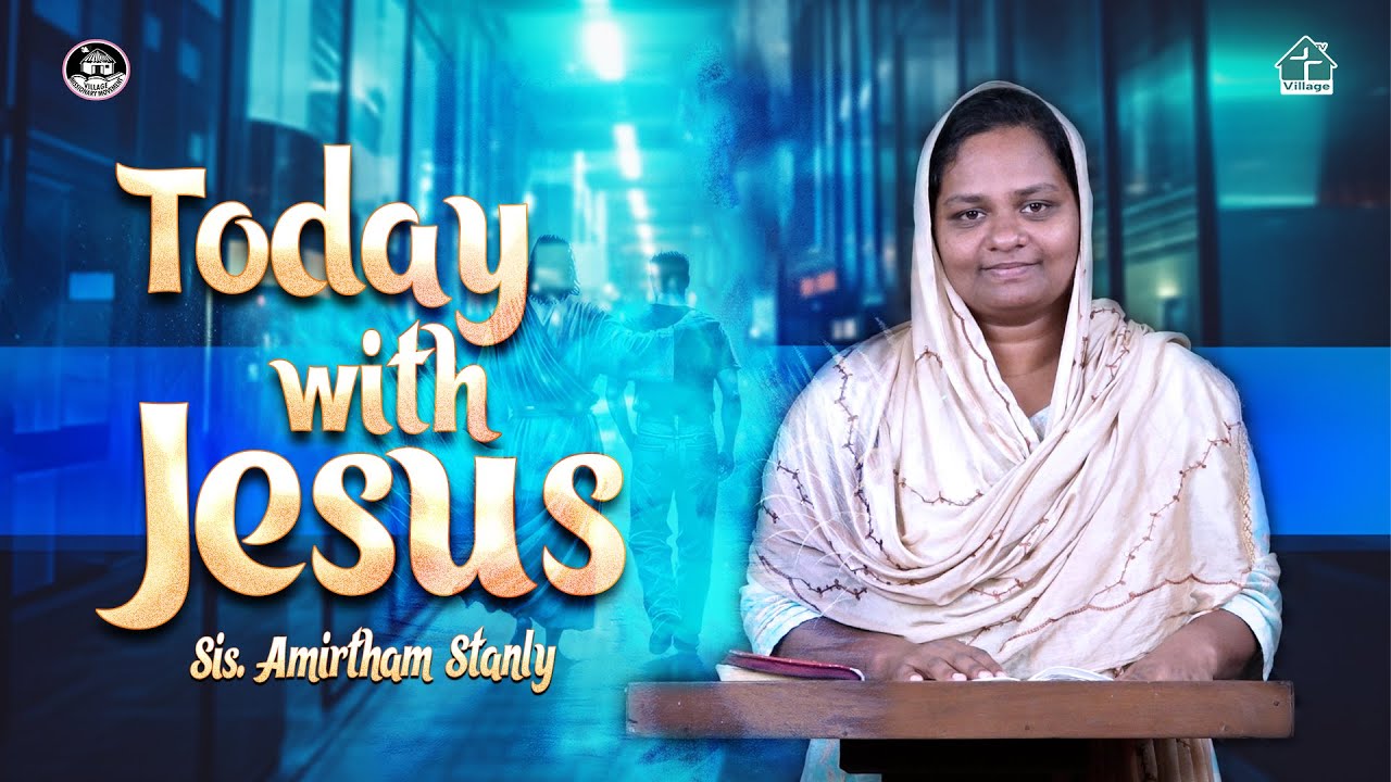 Today with Jesus | Sis. Amirtham Stanly | #vmm | #davidganesan | # ...