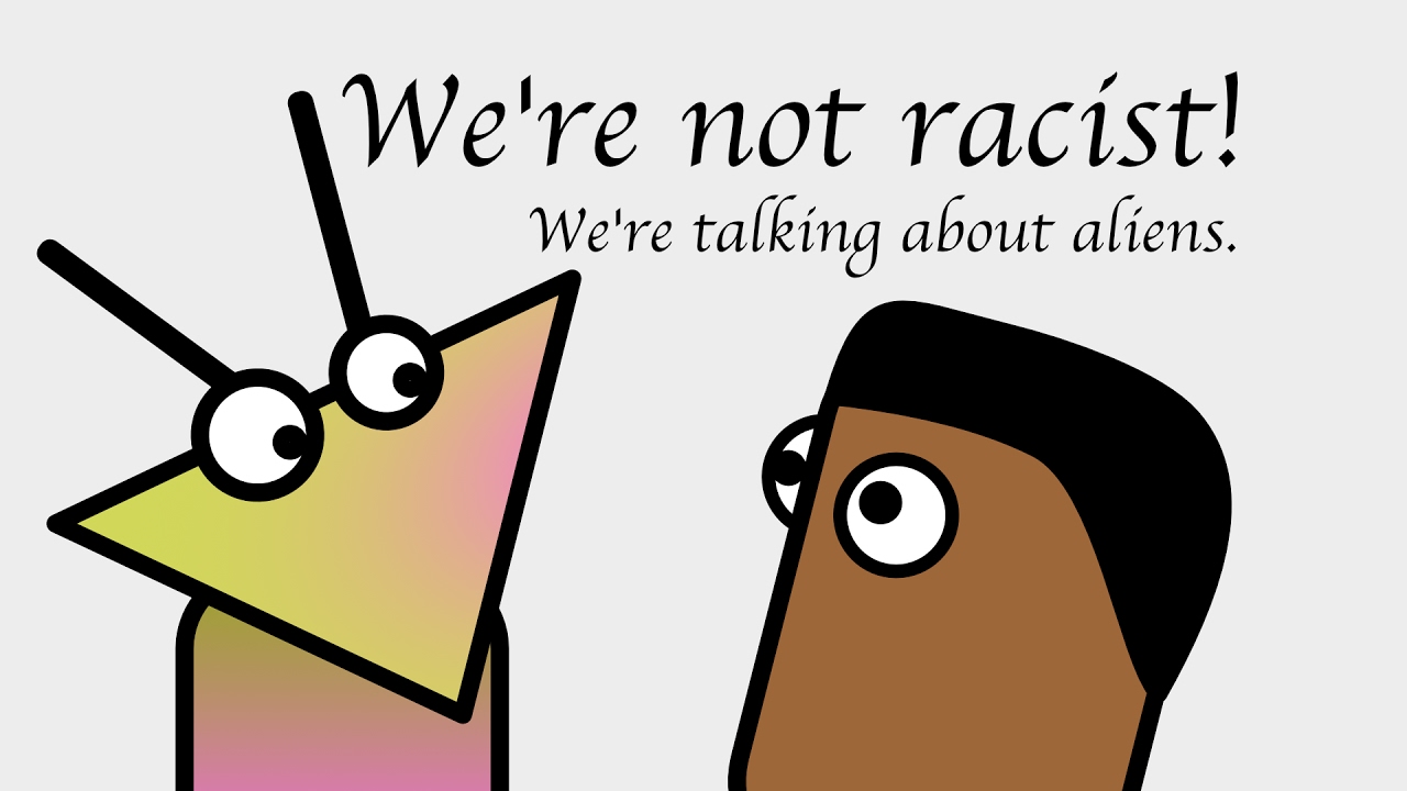 We're Not Racist, We're Talking About Aliens! | Alien Colonisation ...