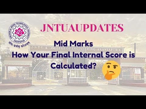 JNTUA// MID MARKS//How Final Internal Marks is Calculated - YouTube