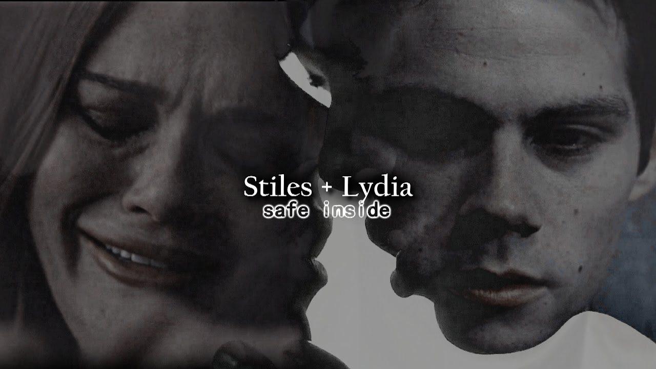 stiles+lydia | safe inside [+6x06] - YouTube