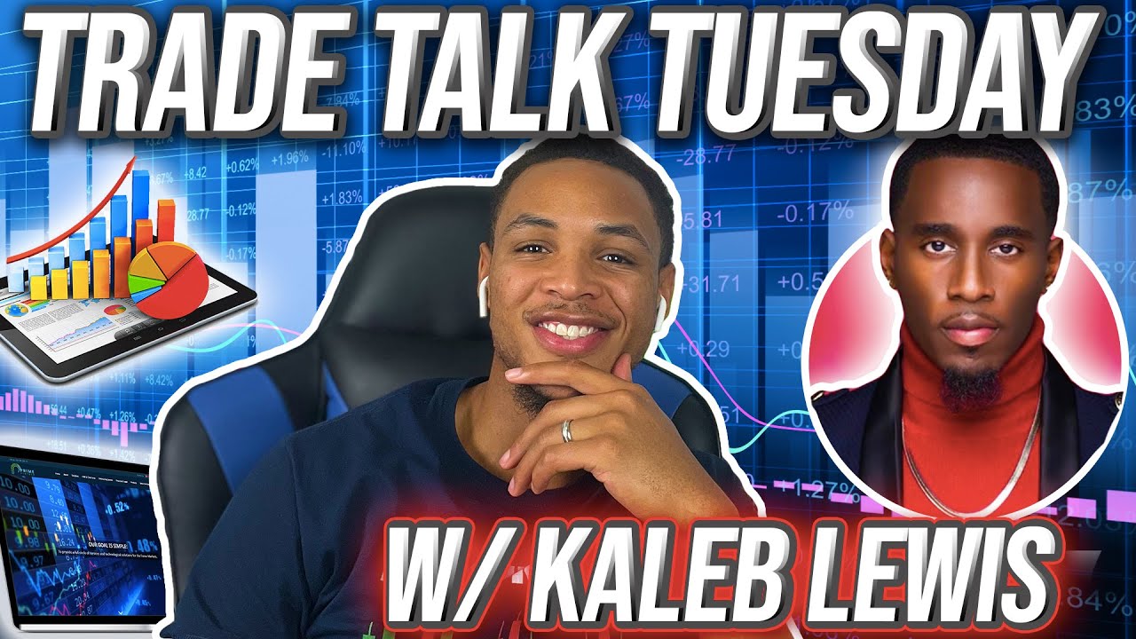 Trade Talk Tuesday w/ Kaleb Lewis - YouTube