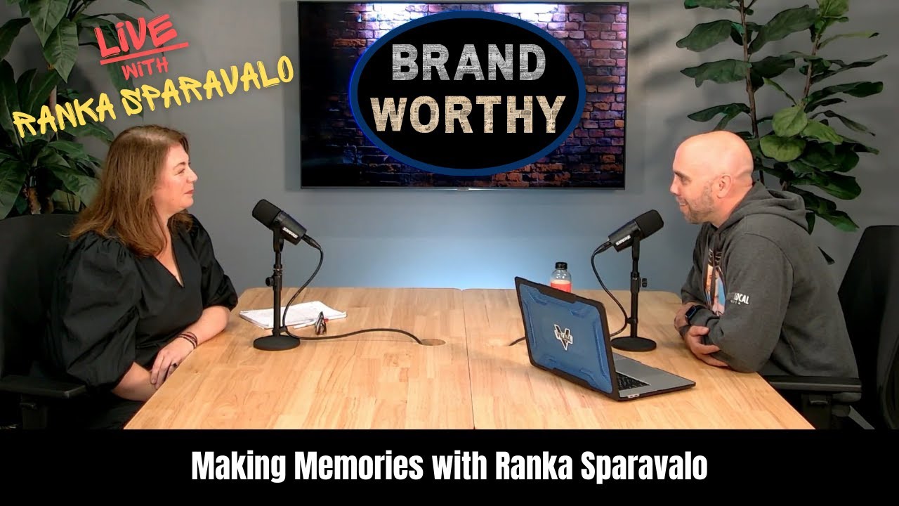 BRAND WORTHY - Making Memories with Ranka Sparavalo - YouTube